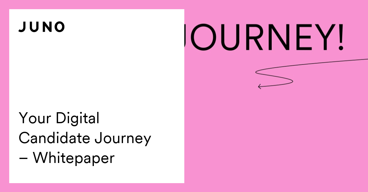 Your Digital Candidate Journey – Whitepaper | Ideas | JUNO Branding and ...
